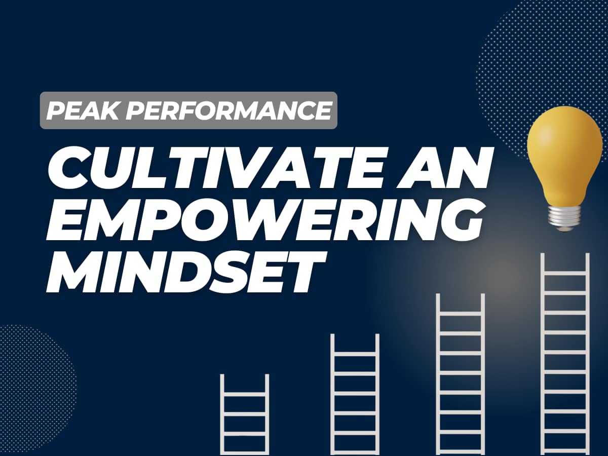 Achieve More with an Empowering Mindset • Coach Dave McGhee